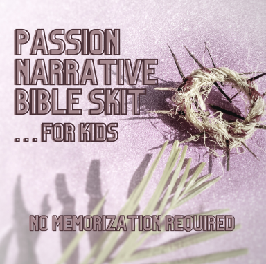 Children's Ministry Biblical Skits, Bible Games, Sunday School Lessons ...